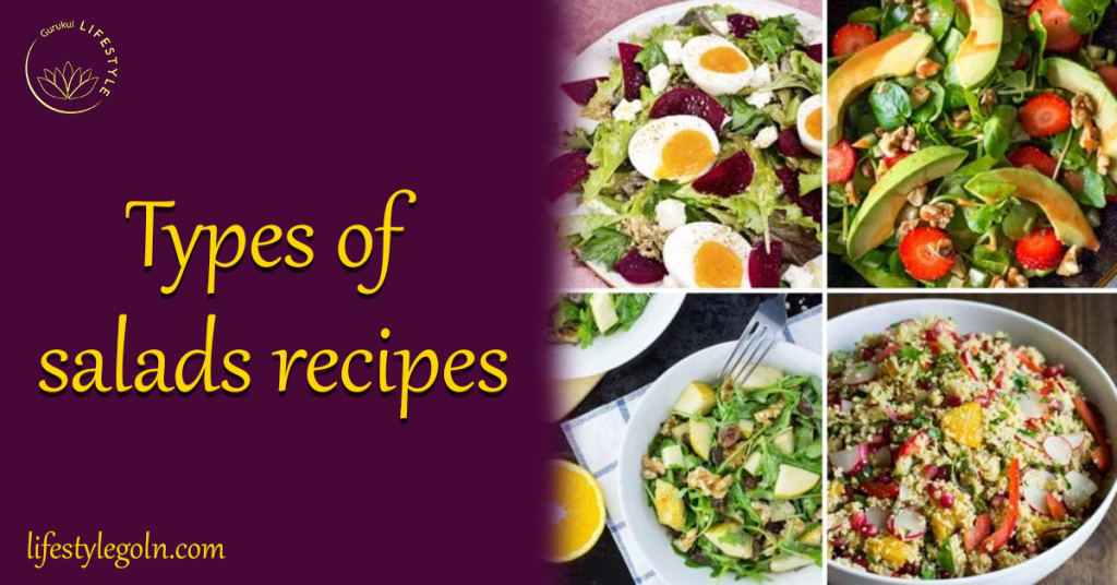 Types of salad recipes : Exploring the Delightful World of Salad ...